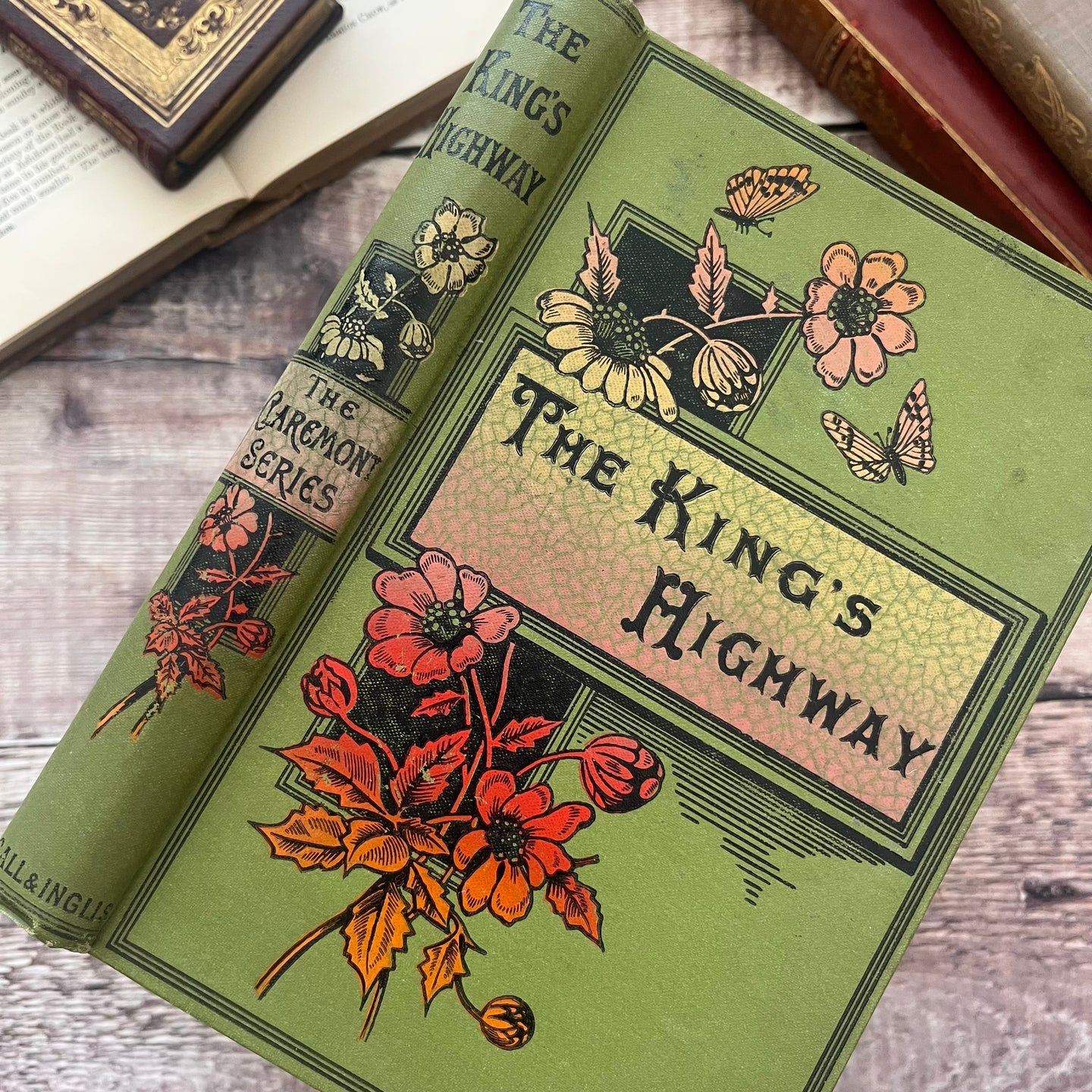 The King's Highway or Illustrations on the Ten Commandments Floral Boo ...